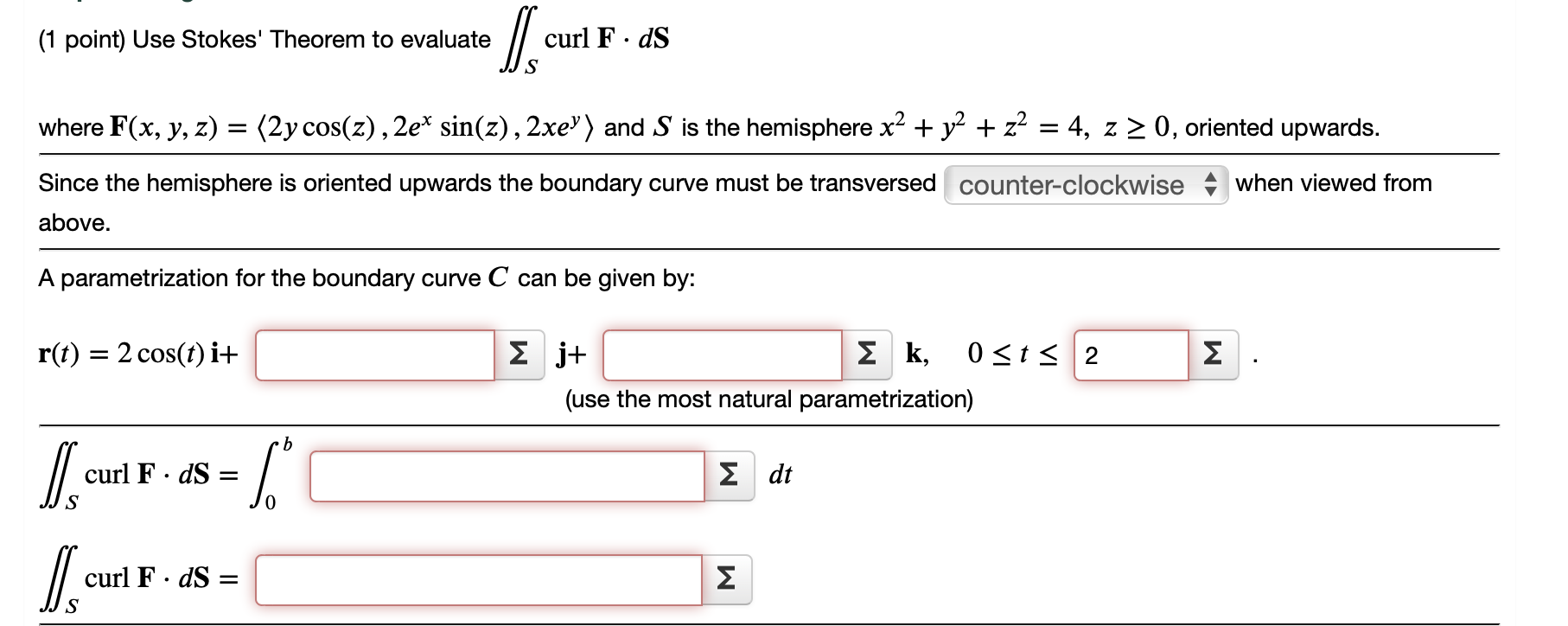 Solved (1 point) Use Stokes' Theorem to evaluate || curl | Chegg.com