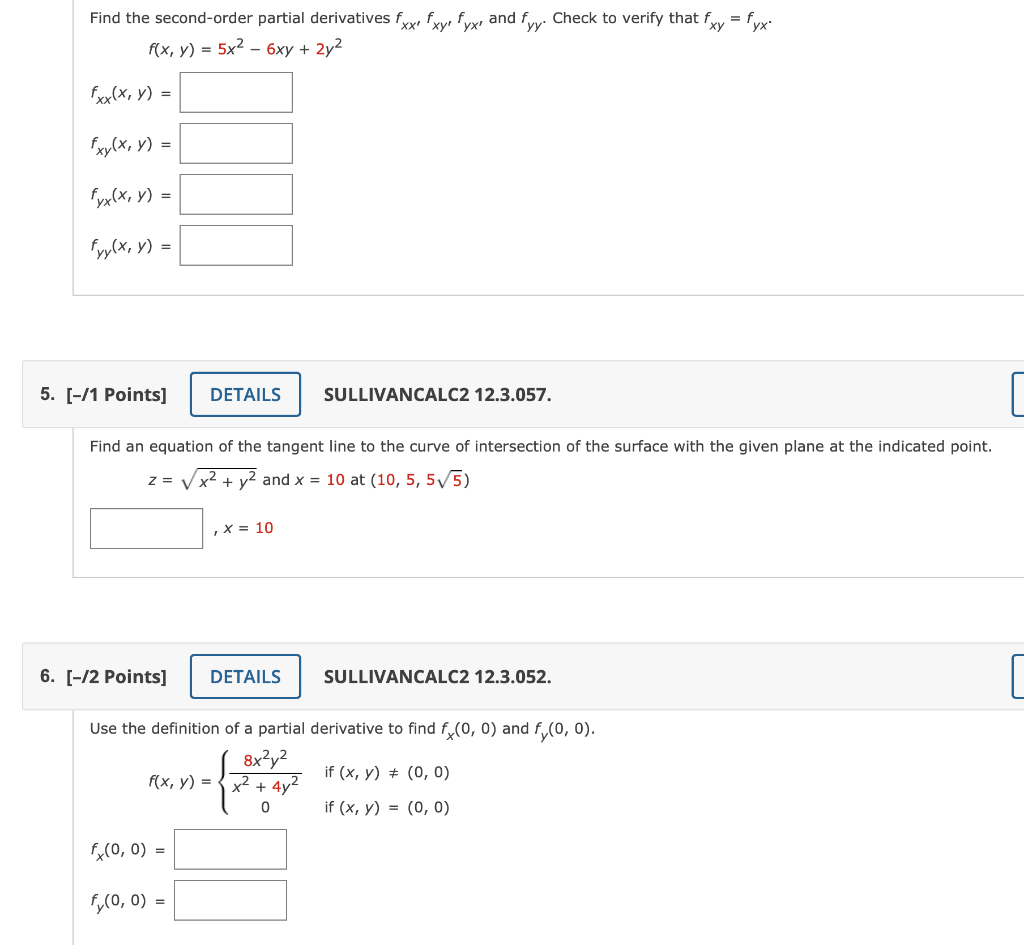 Solved Find the second-order partial derivatives fxx' fxy: | Chegg.com