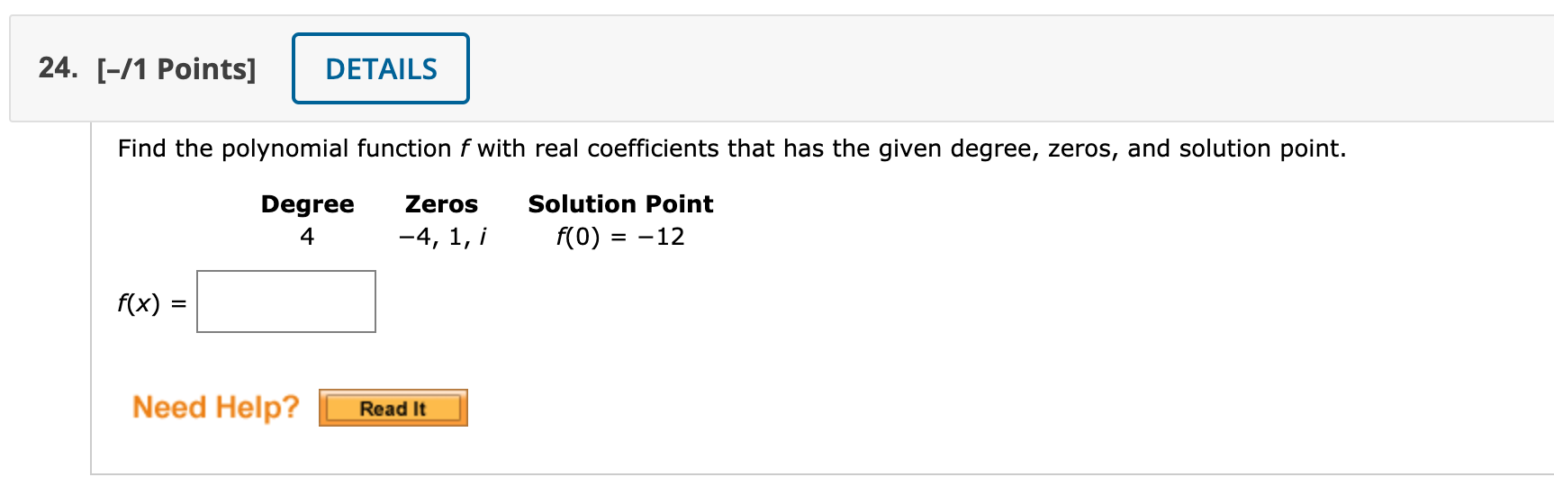 Solved 24. [-/1 Points] DETAILS Find the polynomial function | Chegg.com