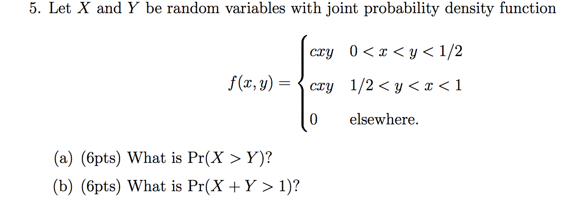 Solved 5. Let X and Y be random variables with joint | Chegg.com
