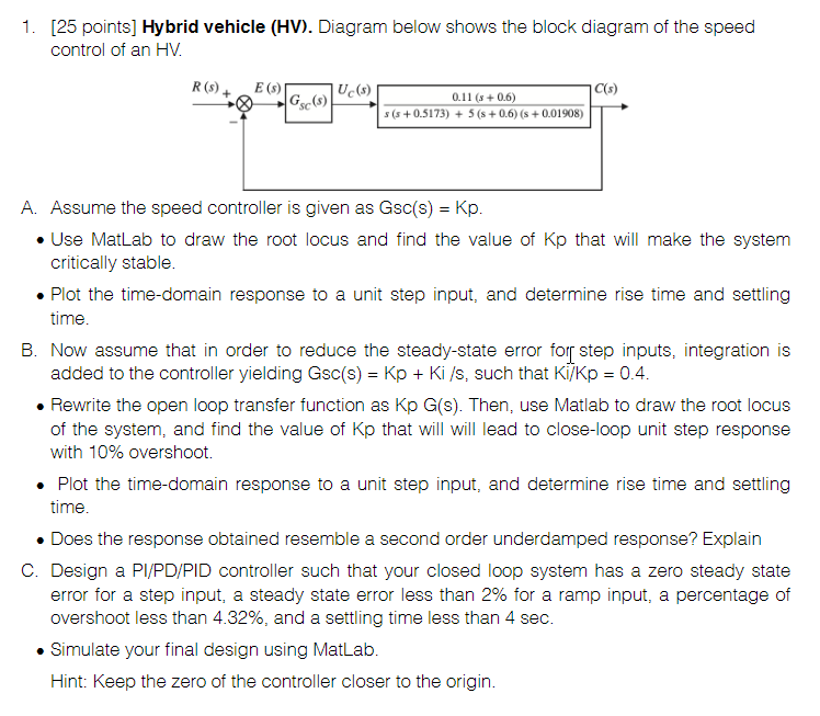 Solved Part A: Use MatLab to draw the root locus and find | Chegg.com