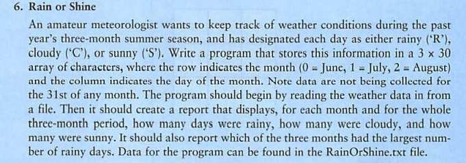 Solved 6. Rain or Shine An amateur meteorologist wants to | Chegg.com