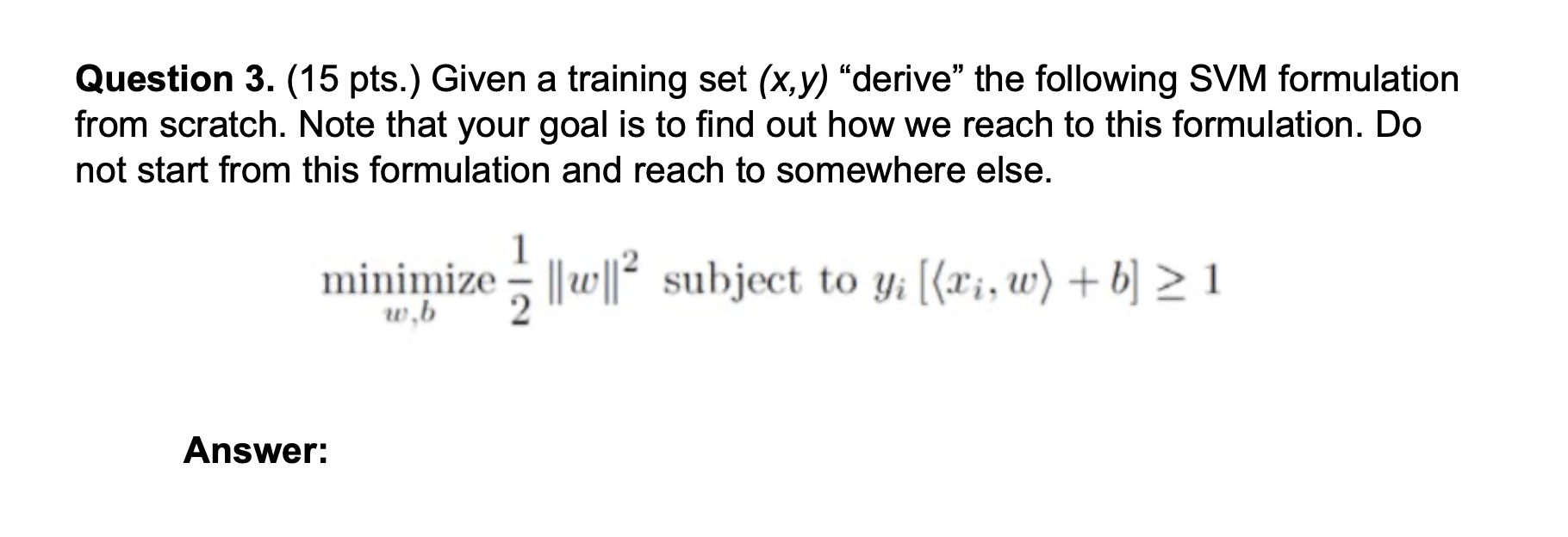 Solved Question 3. (15 pts.) Given a training set (x,y) | Chegg.com
