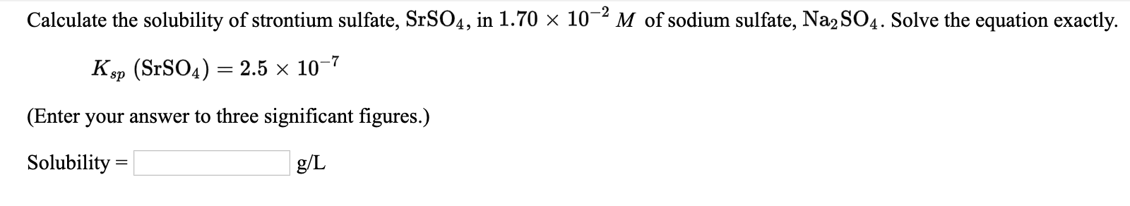 Solved Calculate the solubility of strontium sulfate, SrS04, | Chegg.com