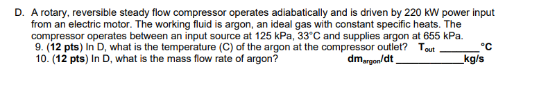 Solved D. A rotary, reversible steady flow compressor | Chegg.com
