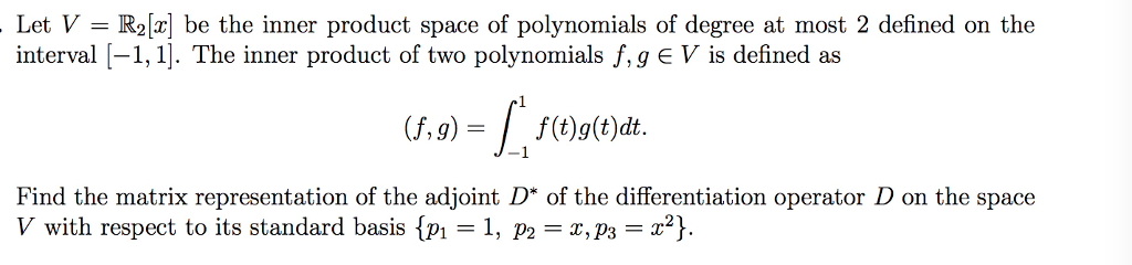 Solved Let V R] be the inner product space of polynomials of | Chegg.com