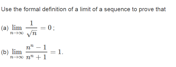 Solved Use the formal definition of a limit of a sequence to | Chegg.com