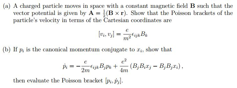 Solved (a) A charged particle moves in space with a constant | Chegg.com