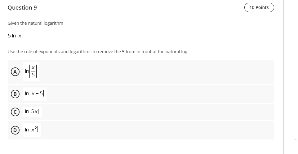 Solved Question 9 10 Points Given the natural logarithm 5 | Chegg.com Solved Question 9 10 Points Given the natural logarithm 5 | Chegg.com