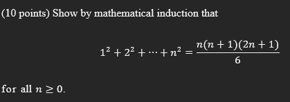 Solved (10 points) Show by mathematical induction that | Chegg.com