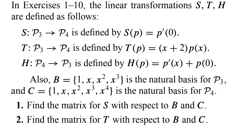 Solved In Exercises 1-10, the linear transformations S,T,H | Chegg.com