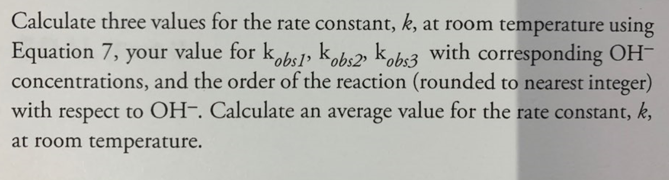 Recall that equation 7 relates the experimentally | Chegg.com