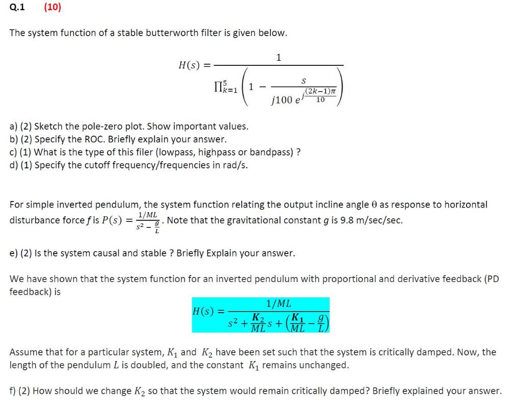 The system function of a stable butterworth filter is | Chegg.com