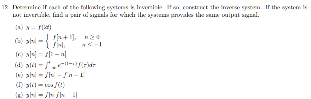 Solved 12. Determine if each of the following systems is | Chegg.com