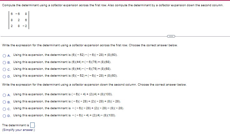 Solved Compute the determinant using a cofactor expansion | Chegg.com