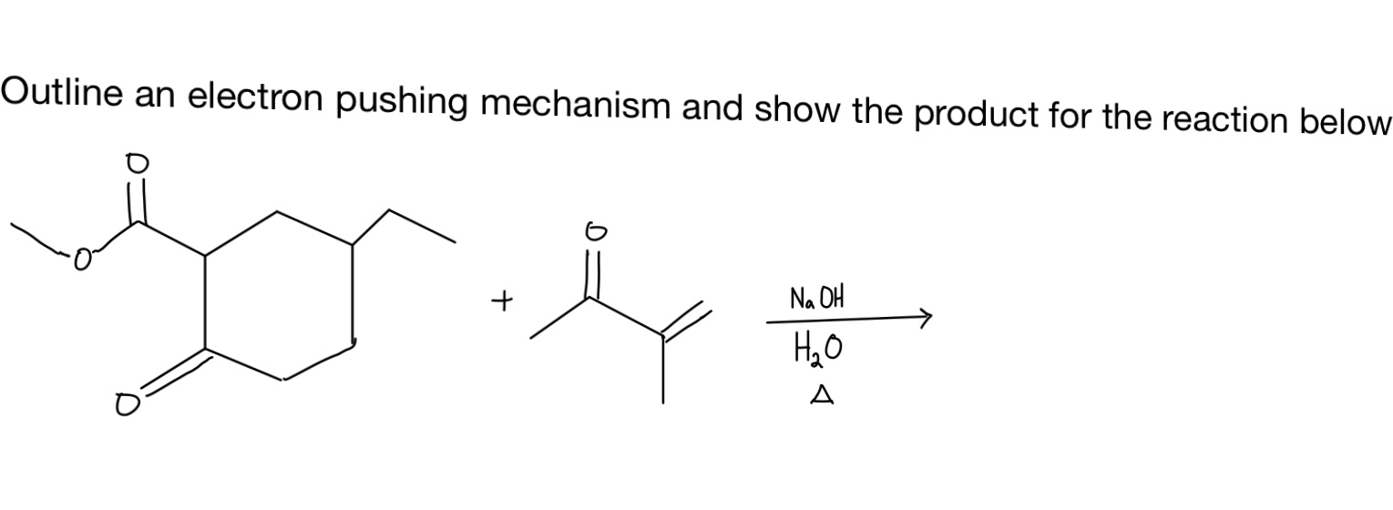 Solved Outline an electron pushing mechanism and show the | Chegg.com