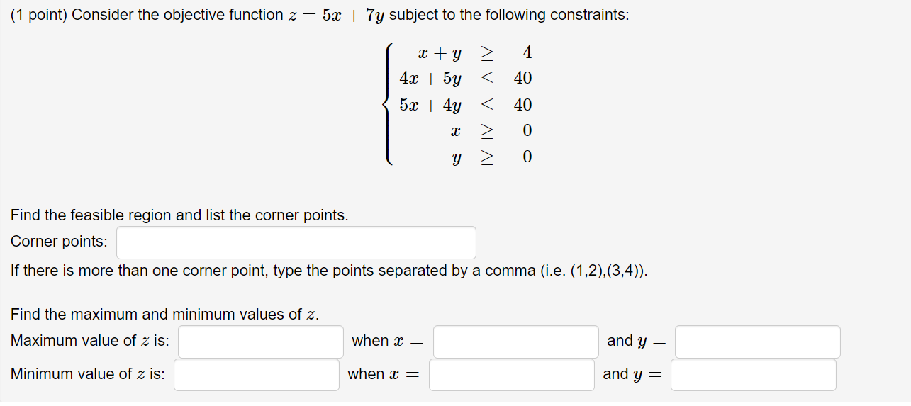 Solved 1 Point Consider The Objective Function Z 5x 7y
