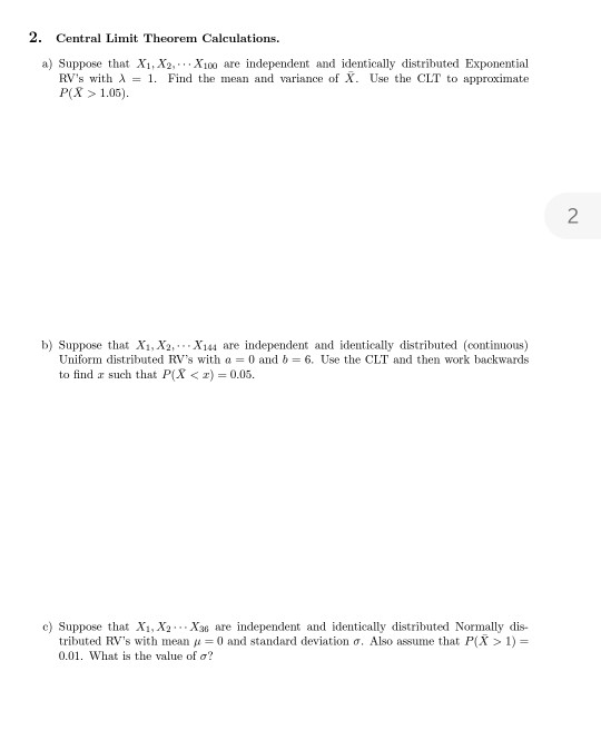 Solved 2. Central Limit Theorem Calculations. a) Suppose | Chegg.com