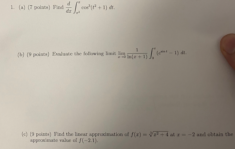 Solved (a) (7 points) Find dxd∫x2xcos3(t2+1)dt. (b) (9 | Chegg.com