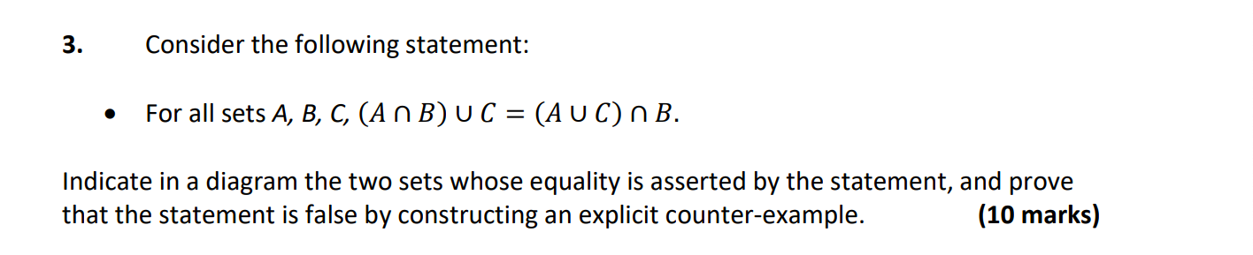 Solved 3. Consider the following statement: For all sets A, | Chegg.com