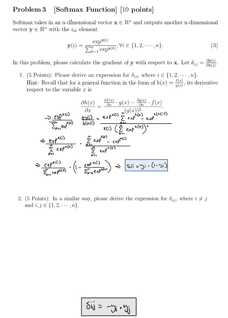 Solved Softmax takes in an n-dimensional vector x∈Rn and | Chegg.com