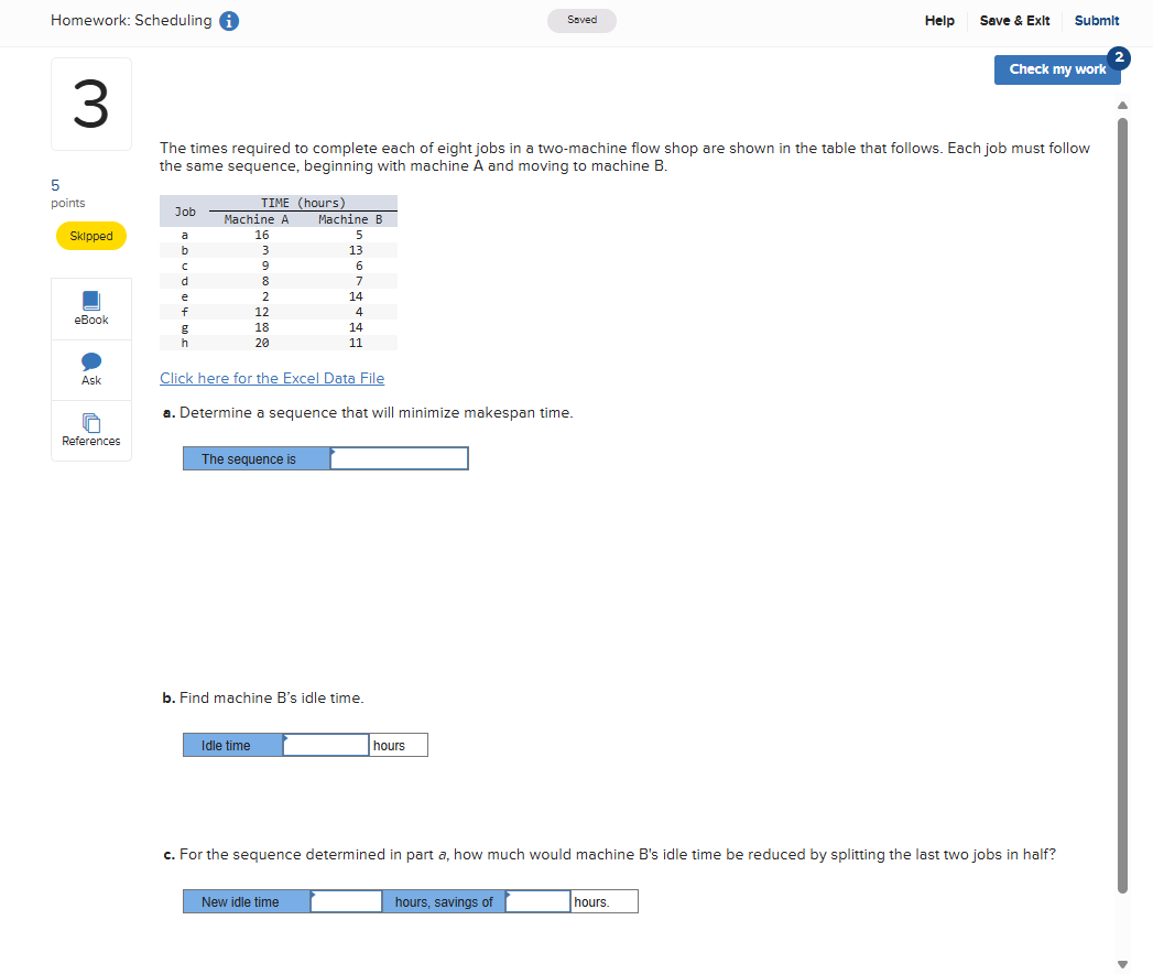 Solved Homework: Scheduling (iSovedHelpSave & | Chegg.com