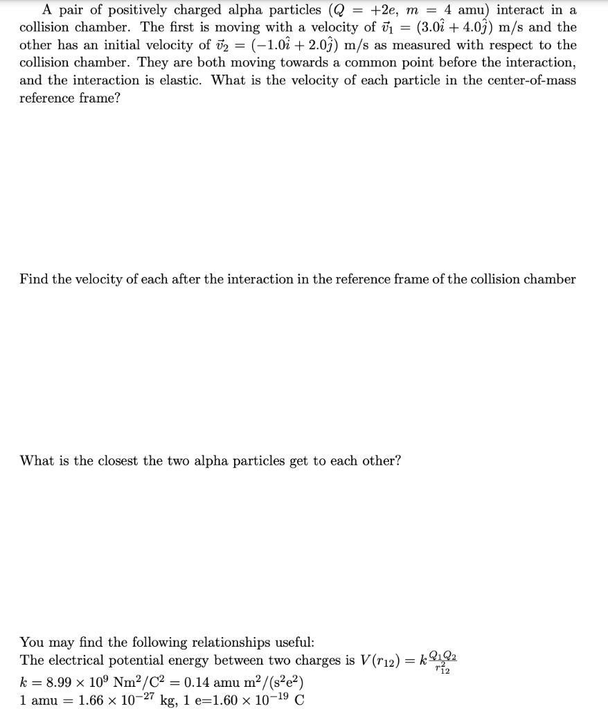 Solved A pair of positively charged alpha particles (Q = | Chegg.com