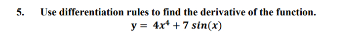 Solved Use differentiation rules to find the derivative of | Chegg.com