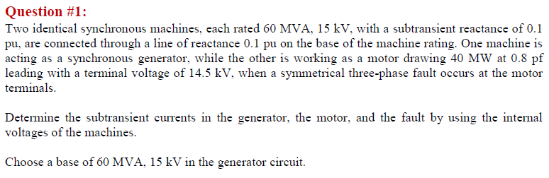 Solved Question #1: Two identical synchronous machines, each | Chegg.com