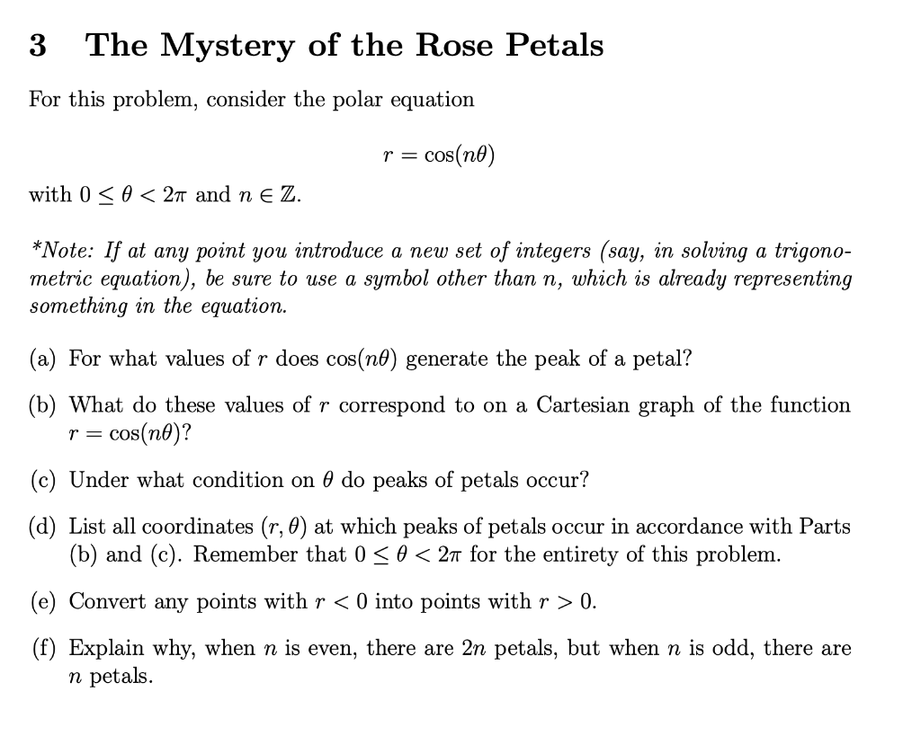 Solved 3 The Mystery of the Rose Petals For this problem, | Chegg.com