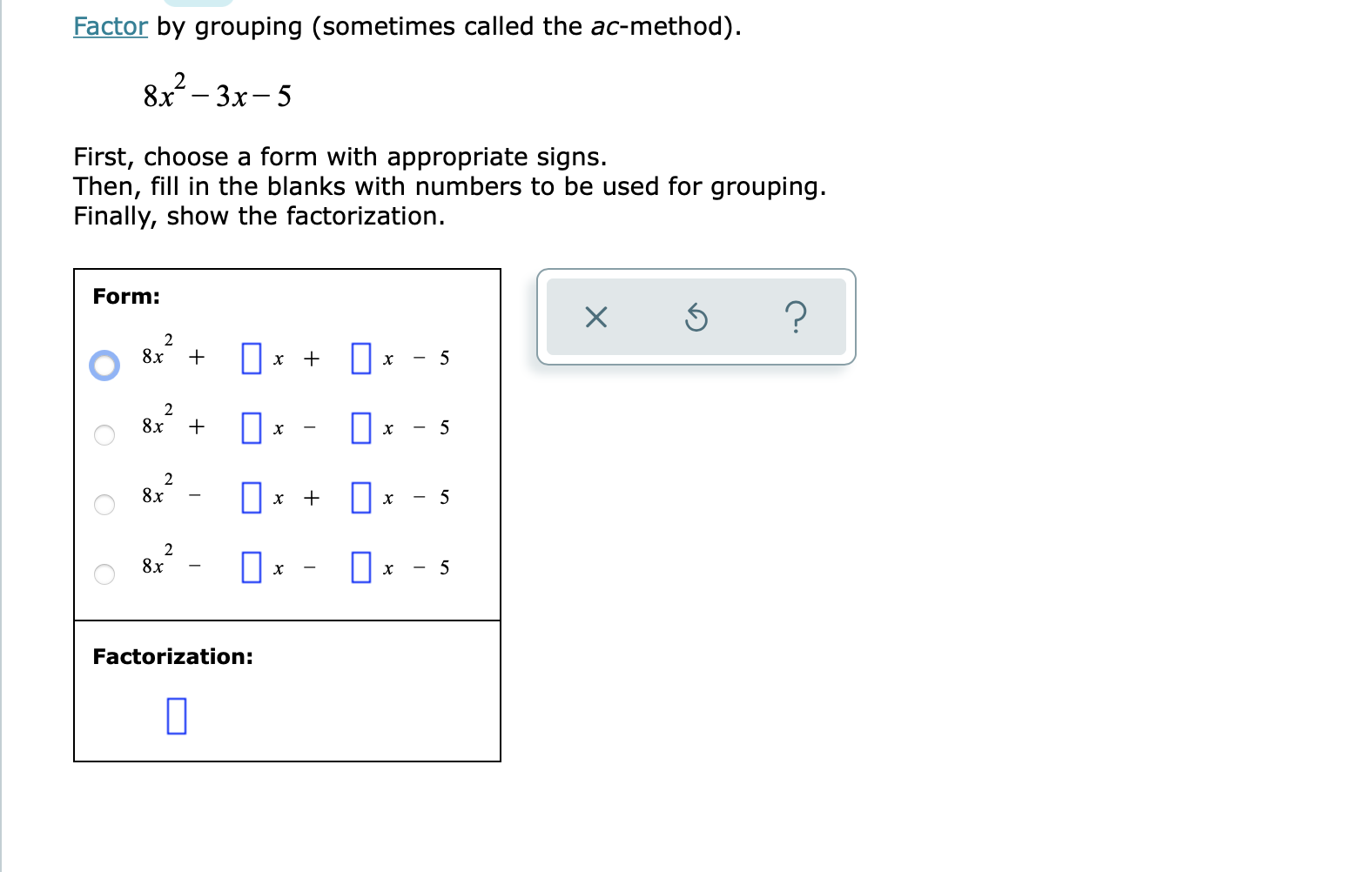 Solved Factor by grouping (sometimes called the ac-method). | Chegg.com