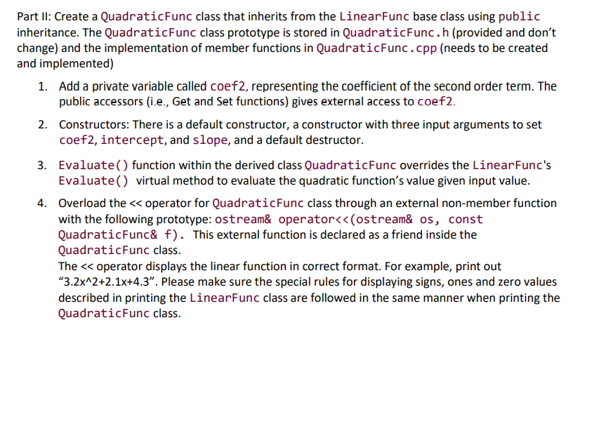 Solved Part II: Create a QuadraticFunc class that inherits | Chegg.com