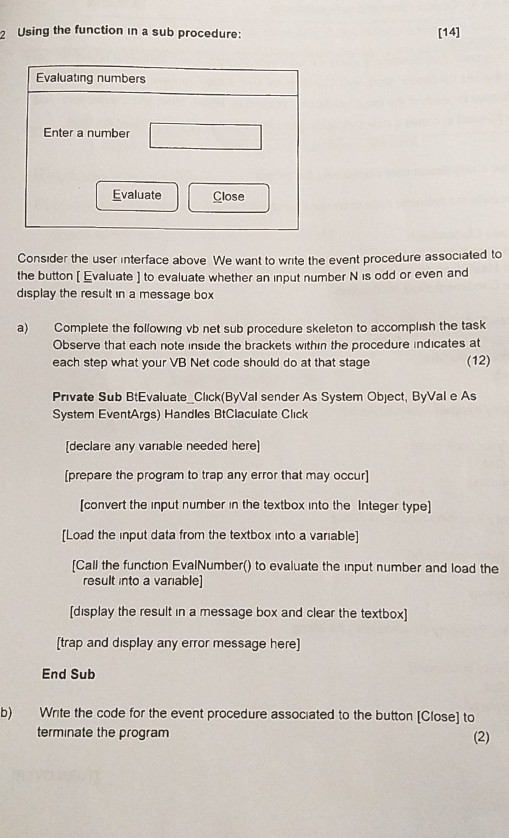 Solved 4.1 Function procedure: [10] In Visual Basic, the | Chegg.com
