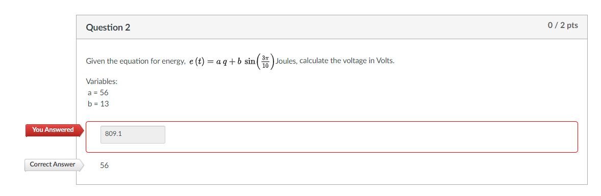 Solved Question 2 0/2 pts Given the equation for energy, | Chegg.com