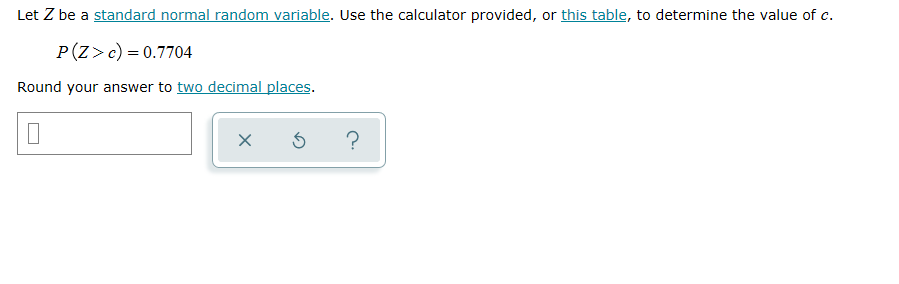 Solved Let Z be a standard normal random variable. Use the | Chegg.com