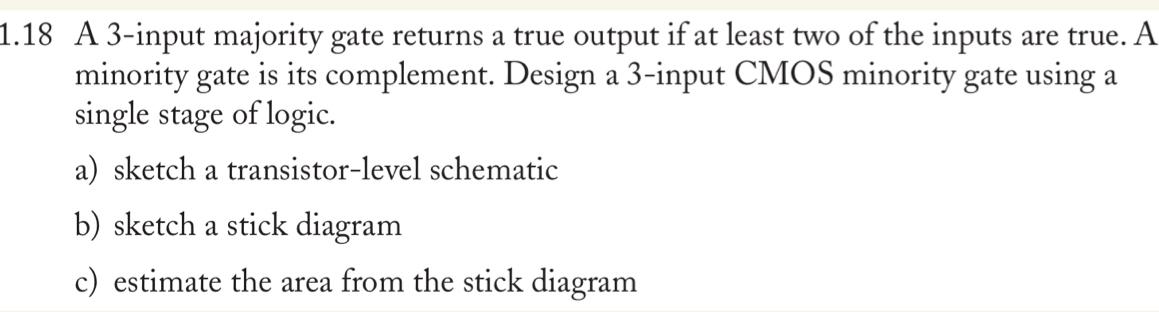 Solved 1.18 A 3-input majority gate returns a true output if | Chegg.com