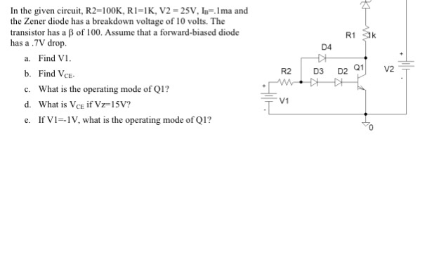 Solved In the given circuit, R2 = 100 K, R1 = 1K, V2 = 25V, | Chegg.com