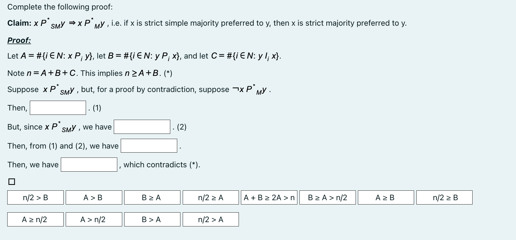 Solved Complete the following proof: Claim: xP∗ SM y⇒xP∗My, | Chegg.com
