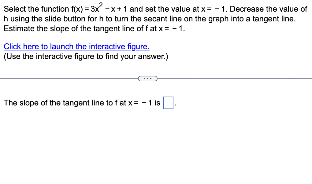 Solved Select the function f(x)=3x2−x+1 and set the value at | Chegg.com