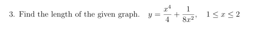 Solved 1 3. Find the length of the given graph. y = 1