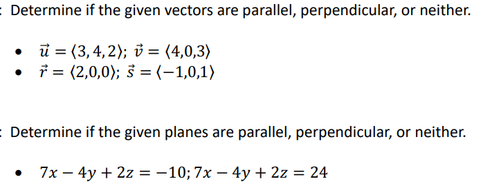 Solved Determine if the given vectors are parallel, | Chegg.com