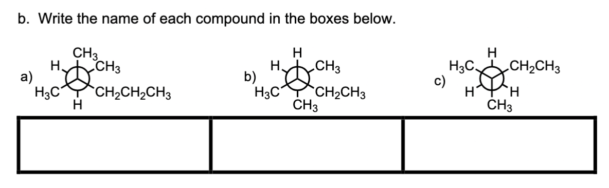 Solved b. ﻿Write the name of each compound in the boxes | Chegg.com