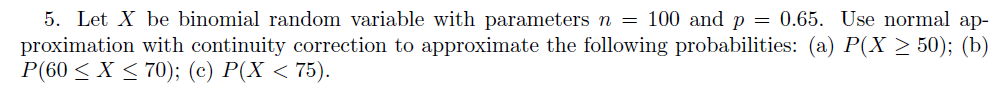 Solved 5. Let X be binomial random variable with parameters | Chegg.com