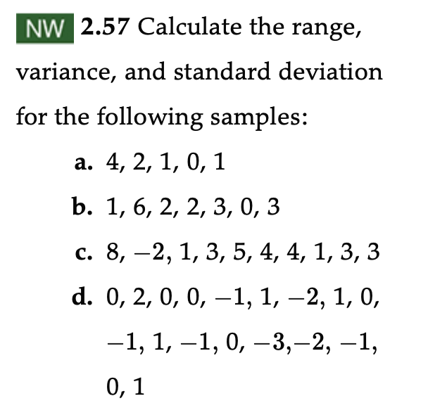Solved NW 2.57 Calculate the range, variance, and standard | Chegg.com