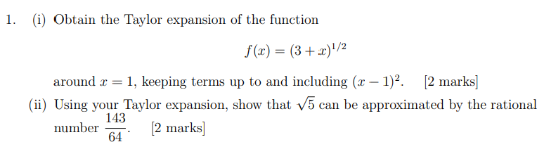 Solved Obtain the Taylor expansion of the function f(x) = (3 | Chegg.com