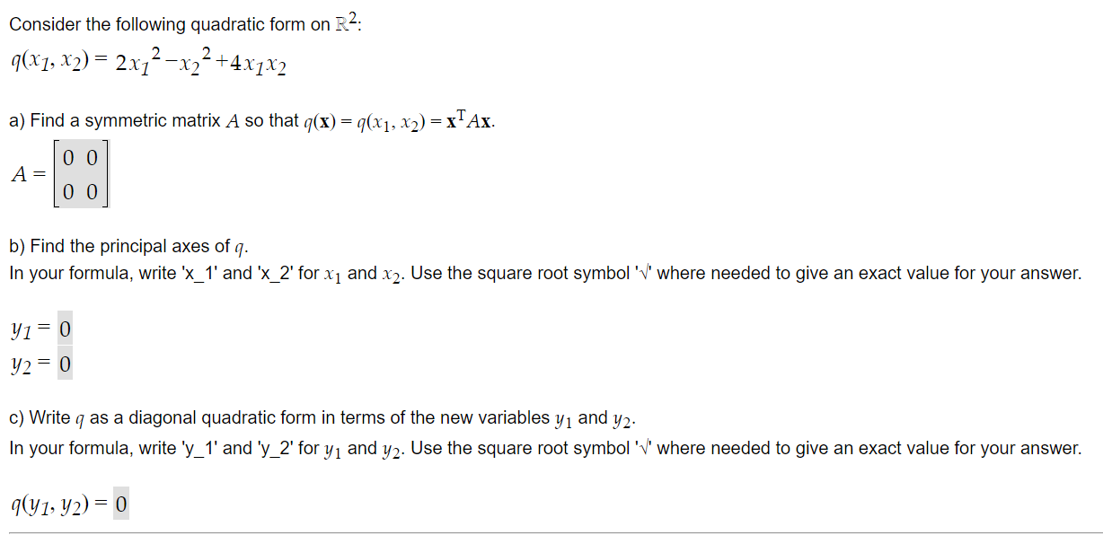 Solved Consider the following quadratic form on R2: q(x1, | Chegg.com