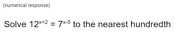 Solved (numerical response) Solve 12x+2=7x−5 to the nearest | Chegg.com