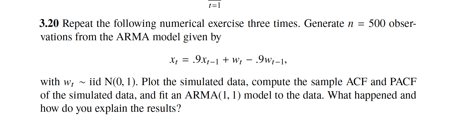 t=1 3.20 Repeat the following numerical exercise | Chegg.com