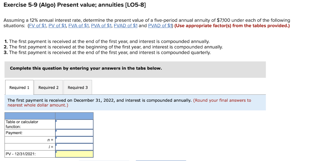 Solved Exercise 5-9 (Algo) Present value; annuities [LO5-8] | Chegg.com