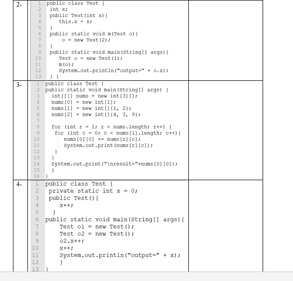 Solved Q2: Write output of following Java codes: # 1- Output | Chegg.com